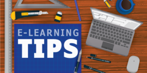 Three E-Learning Tips to Help Build Better Courses | The Rapid E ...