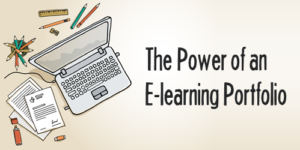 The Power of an E-Learning Portfolio | The Rapid E-Learning Blog
